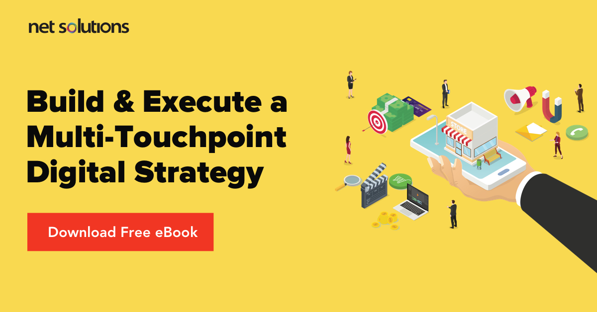 Build & Execute a Multi-Touchpoint Digital Strategy | Free eBook